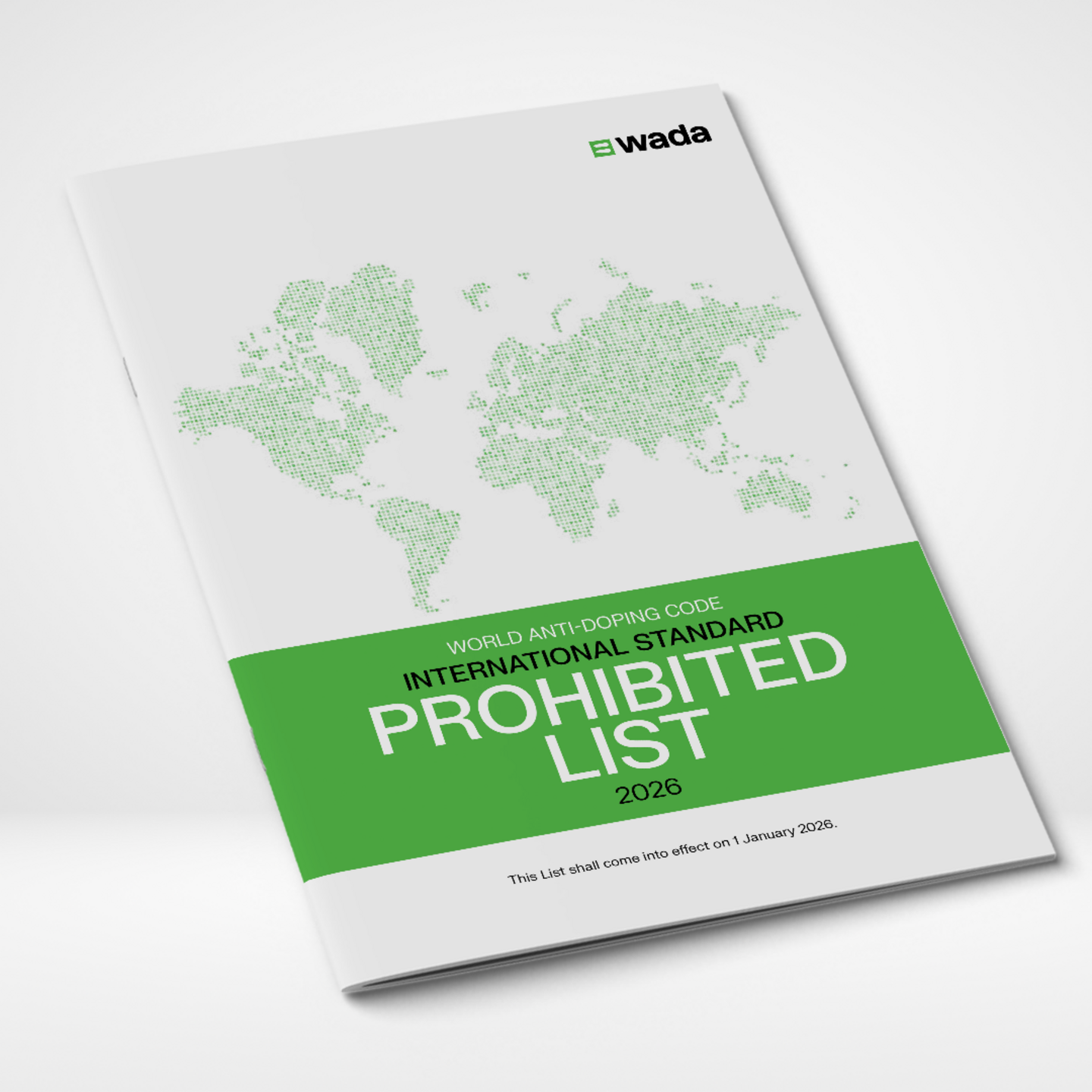 The World Anti-Doping Agency (WADA) published the 2026 List of Prohibited Substances and Methods ...